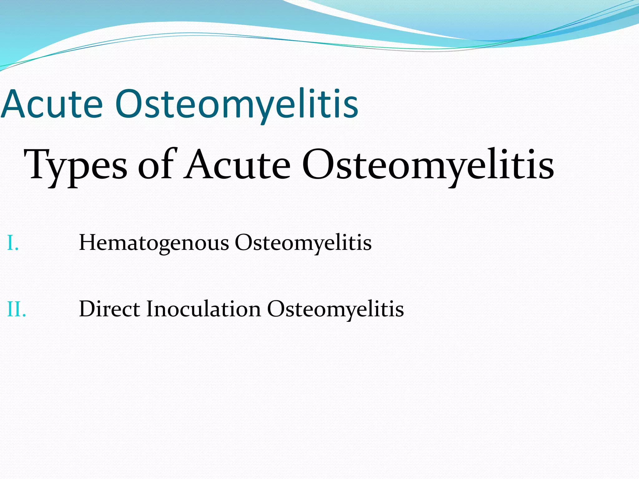 Osteomyelitis | PPTX