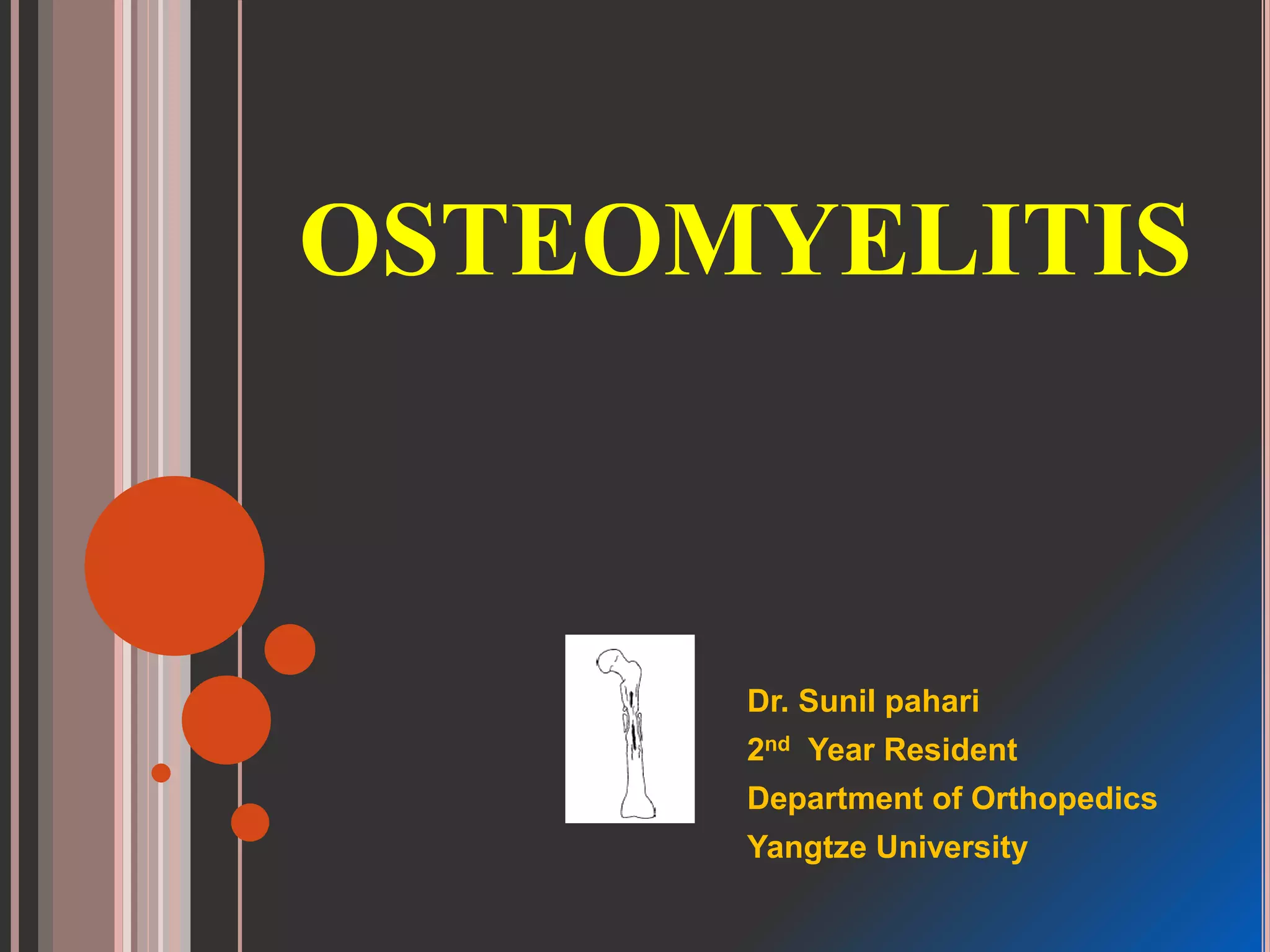 Osteomyelitis Pptx