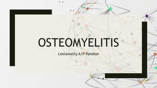 Osteomyelitis Ortho Slides Hospital.pptx
