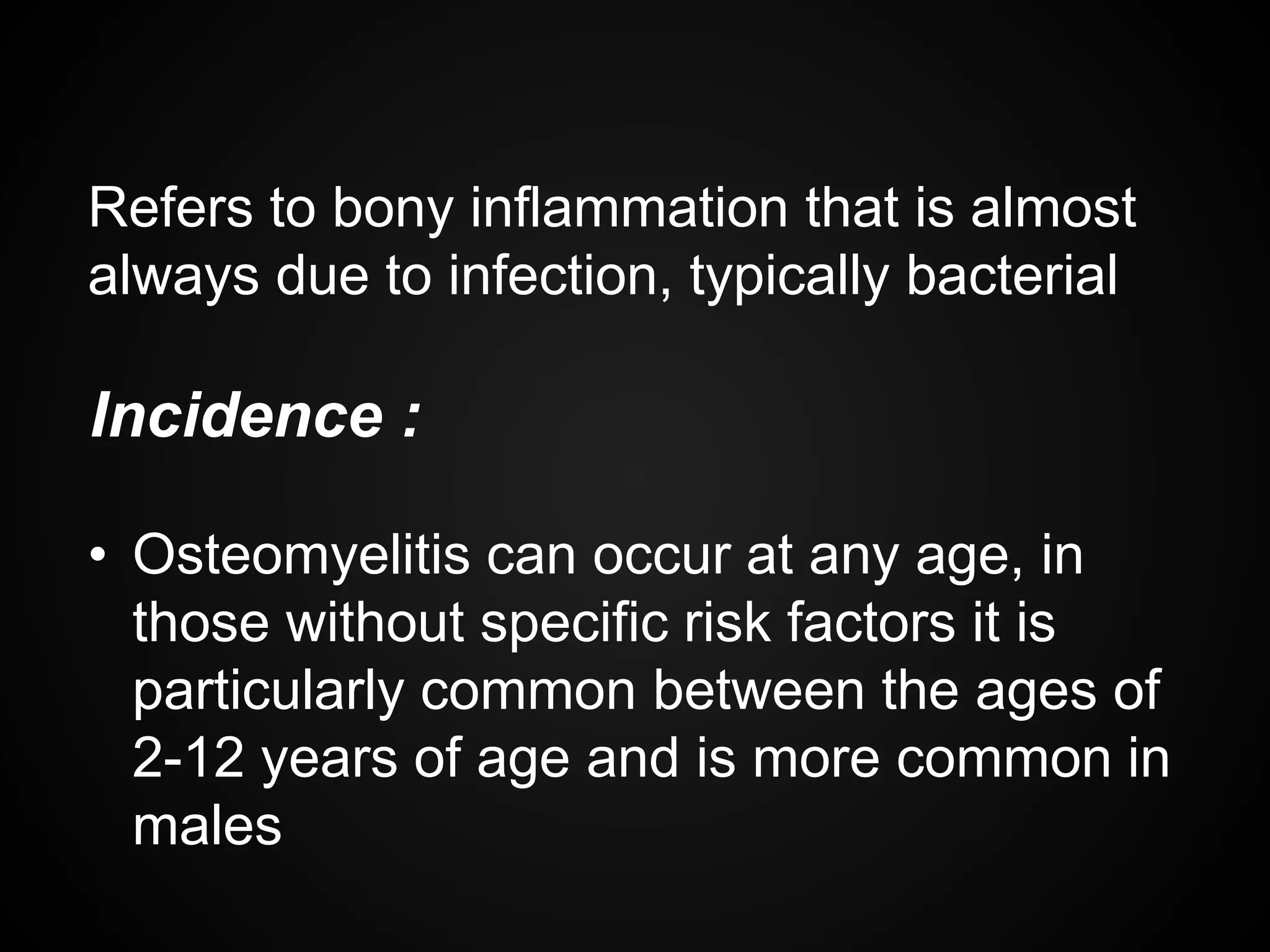 Introduction to radiological diagnosis of osteomyelitis for ...