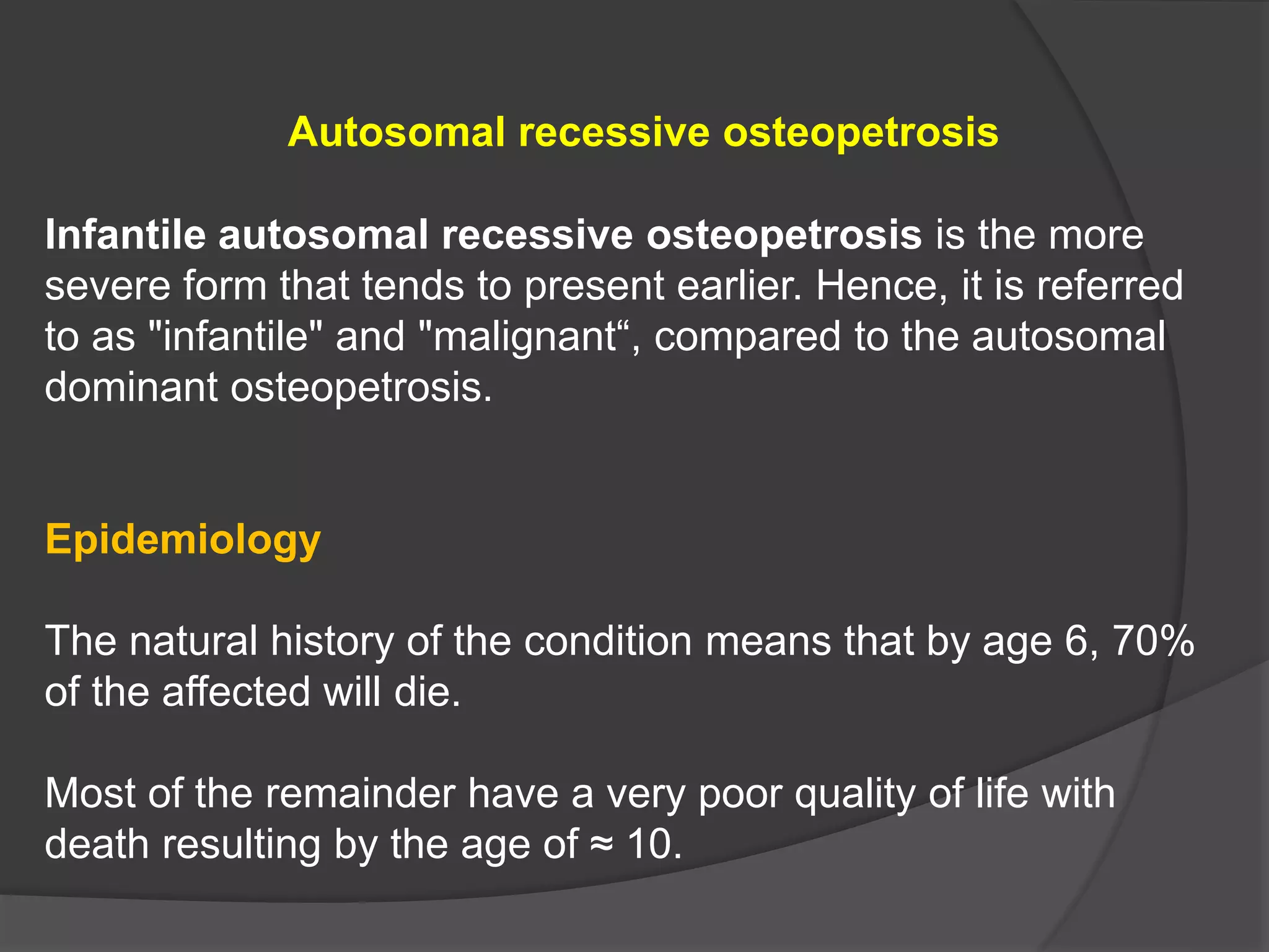 Osteopetrosis | PPTX