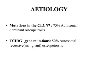 Osteopetrosis | PPTX
