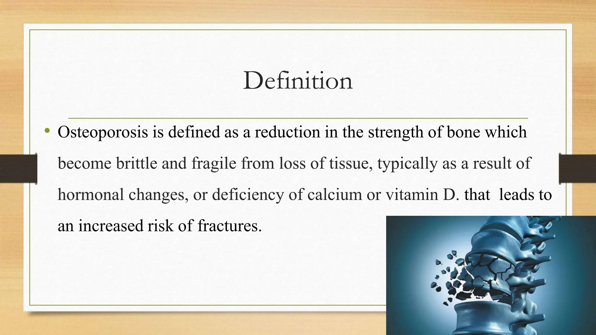 Osteoporosis Ppt For Nursing Students Pptx