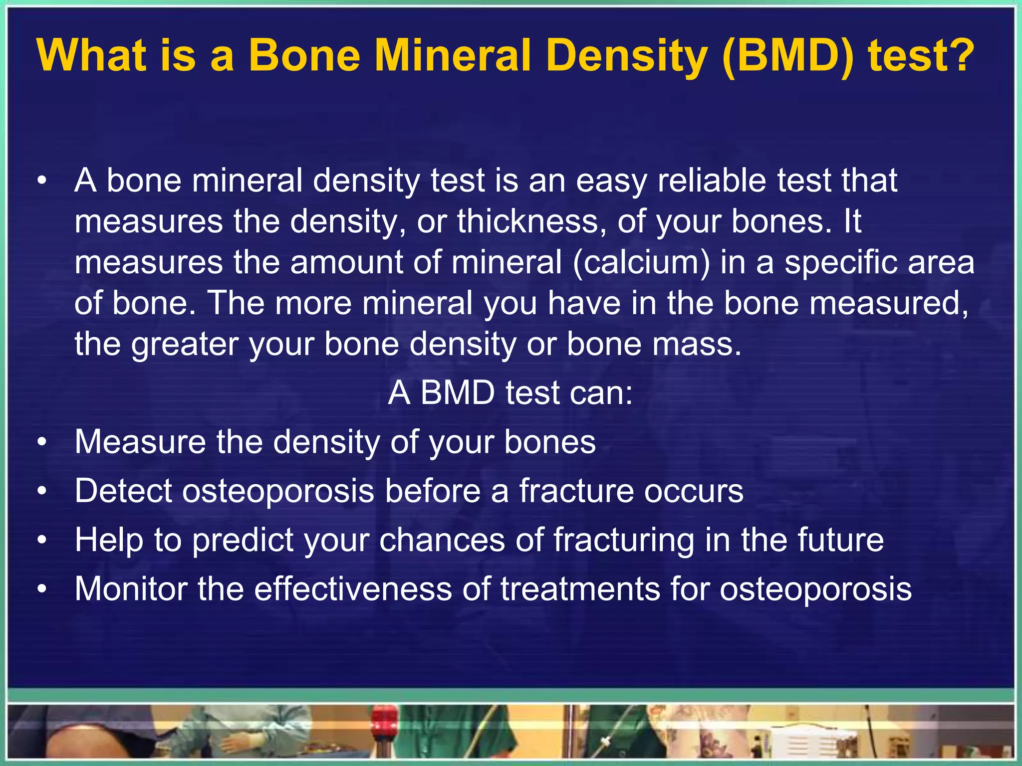 Osteoporosis & BMD Test | PPTX