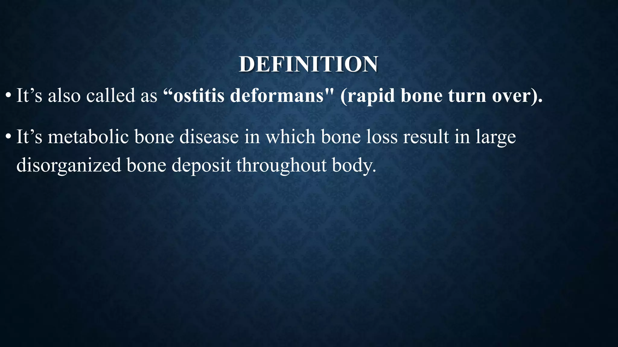 OSTEOPOROSIS & PAGET’S DISEASE.pptx