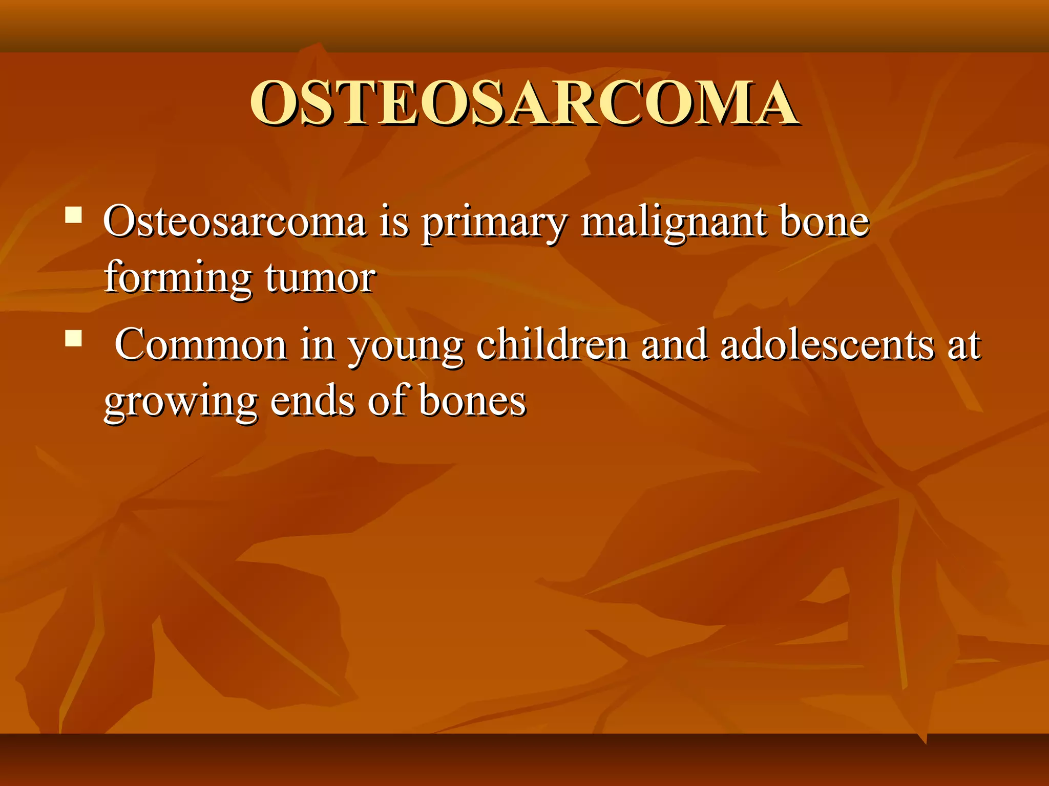 Osteosarcoma | PPT