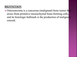 Osteosarcoma | PPTX