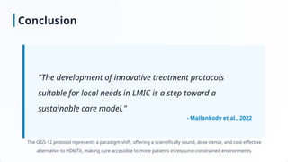 Osteosarcoma Protocols in Low middle income countries.pptx