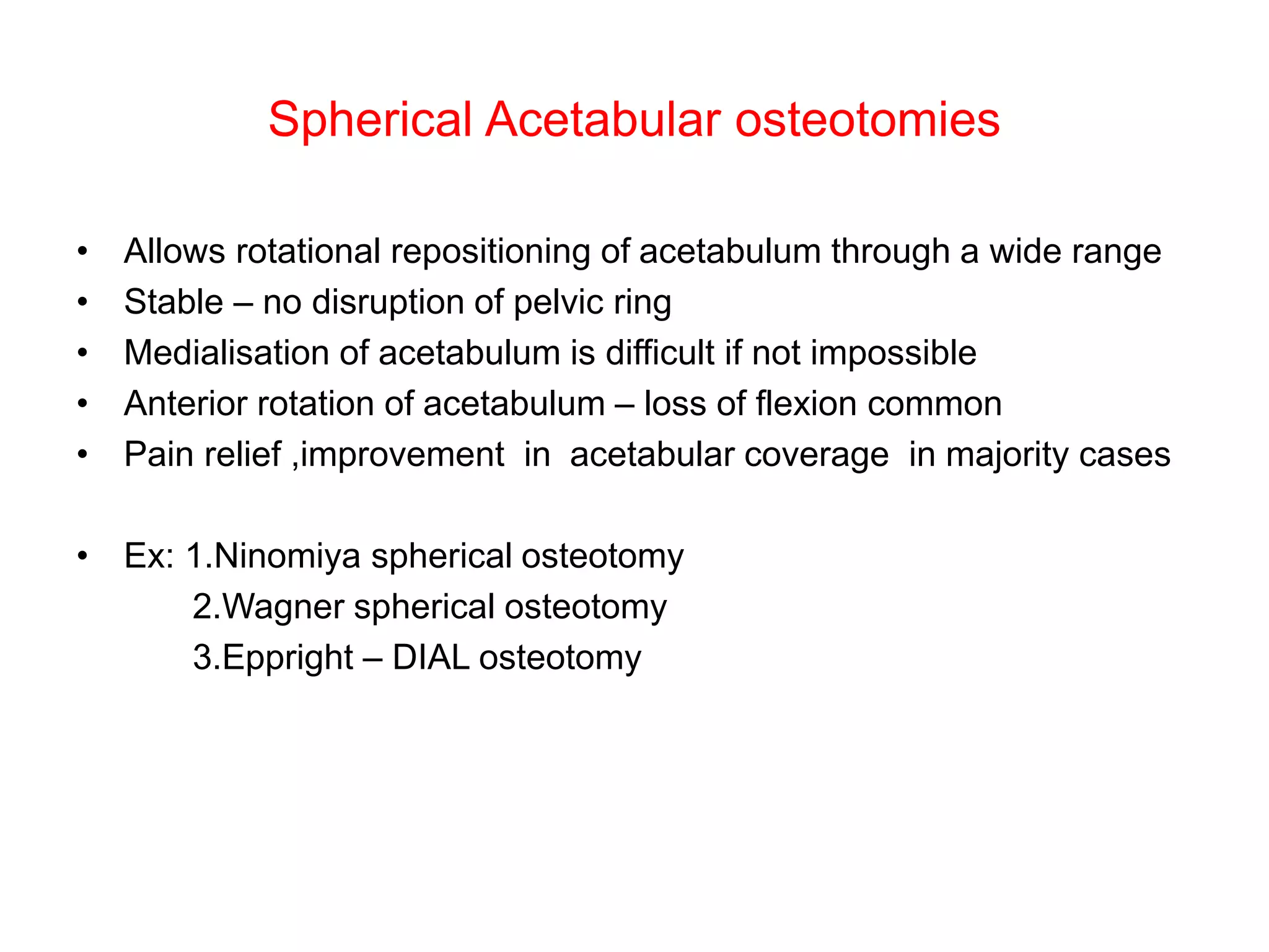 Osteotomies around the hip | PPTX