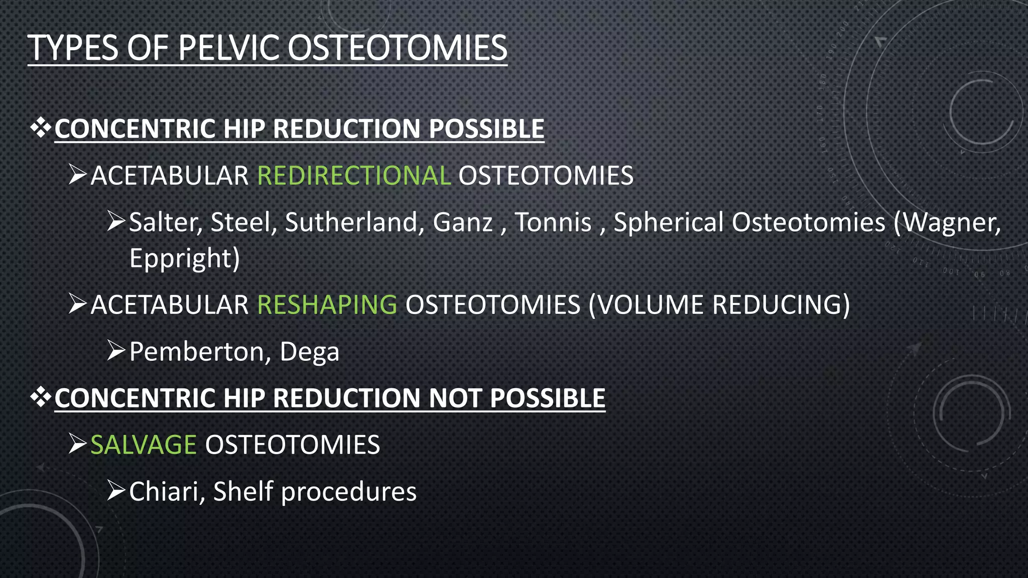 Osteotomies around the hip in DDH | PPTX