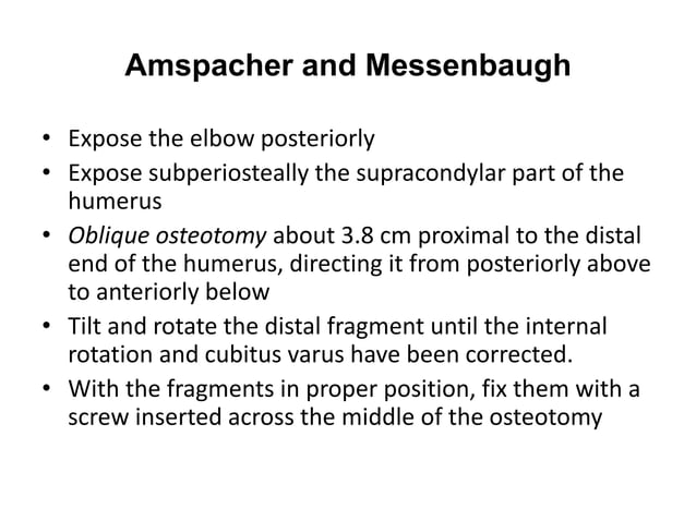 Osteotomy around elbow | PPTX | Death, Injury, or Military Conflict ...