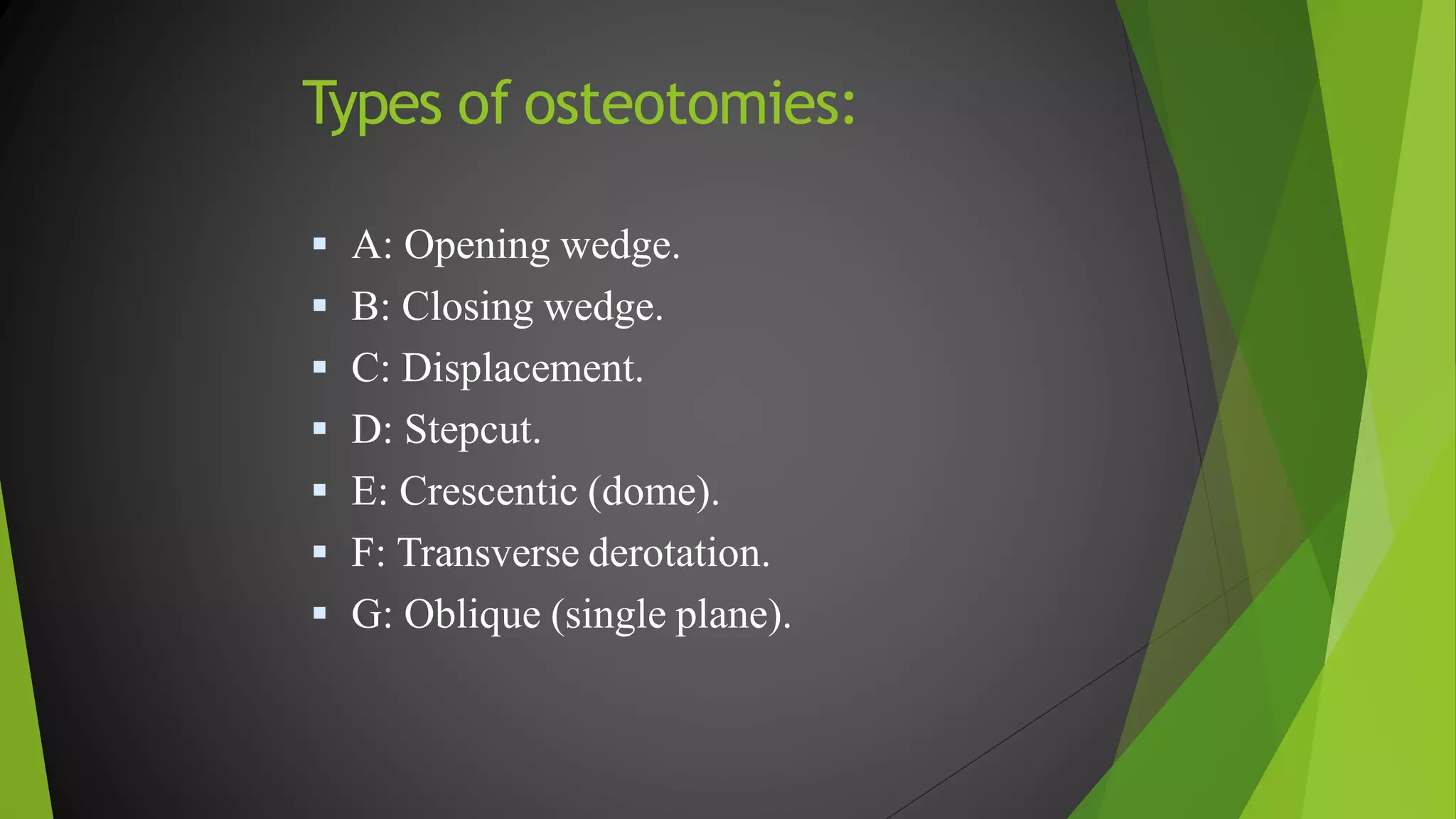 Osteotomy and physiotherapy | PPTX