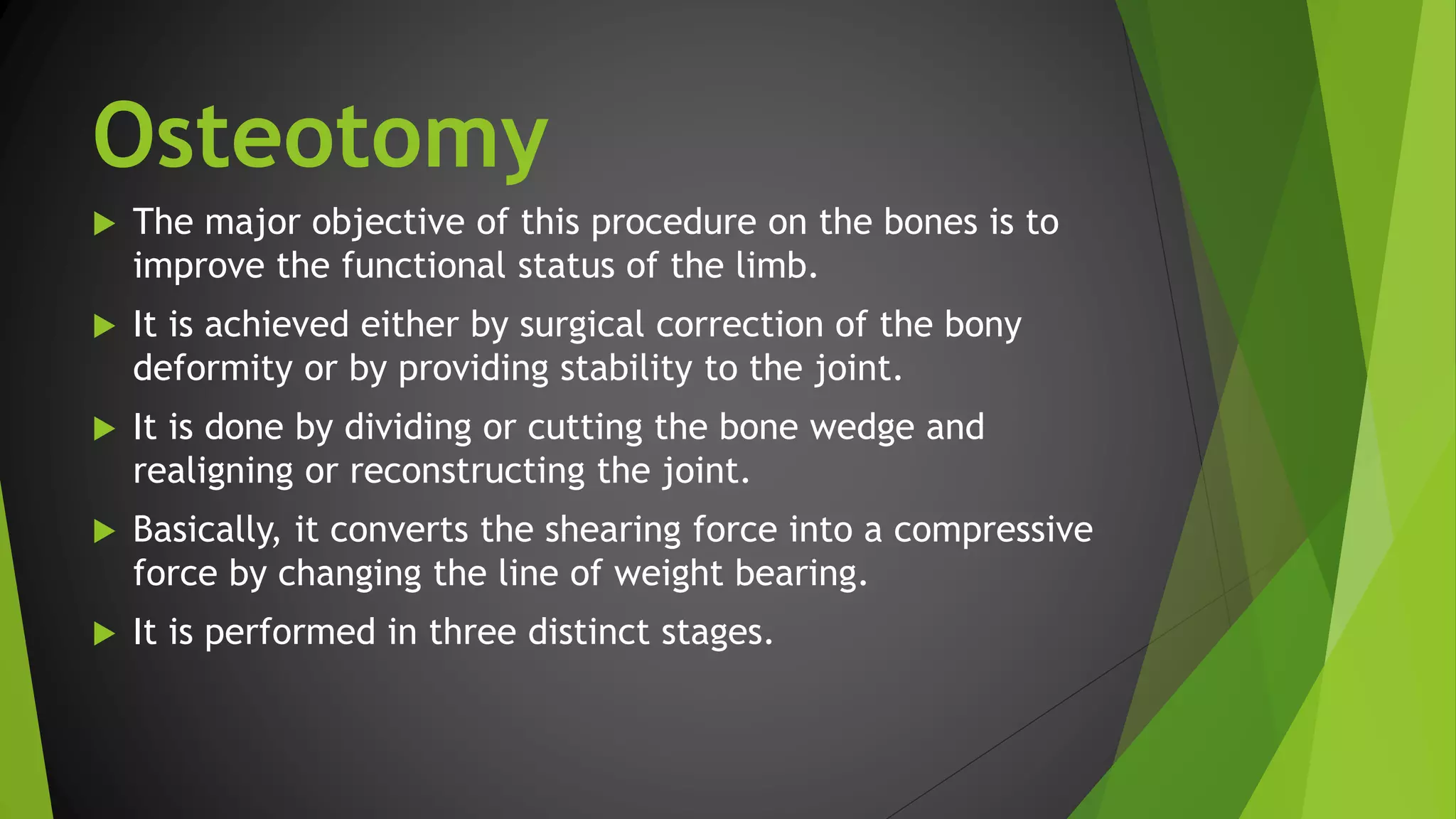 Osteotomy and physiotherapy | PPTX