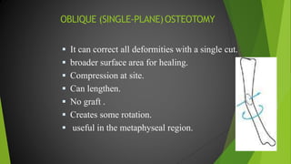 Osteotomy and physiotherapy | PPTX