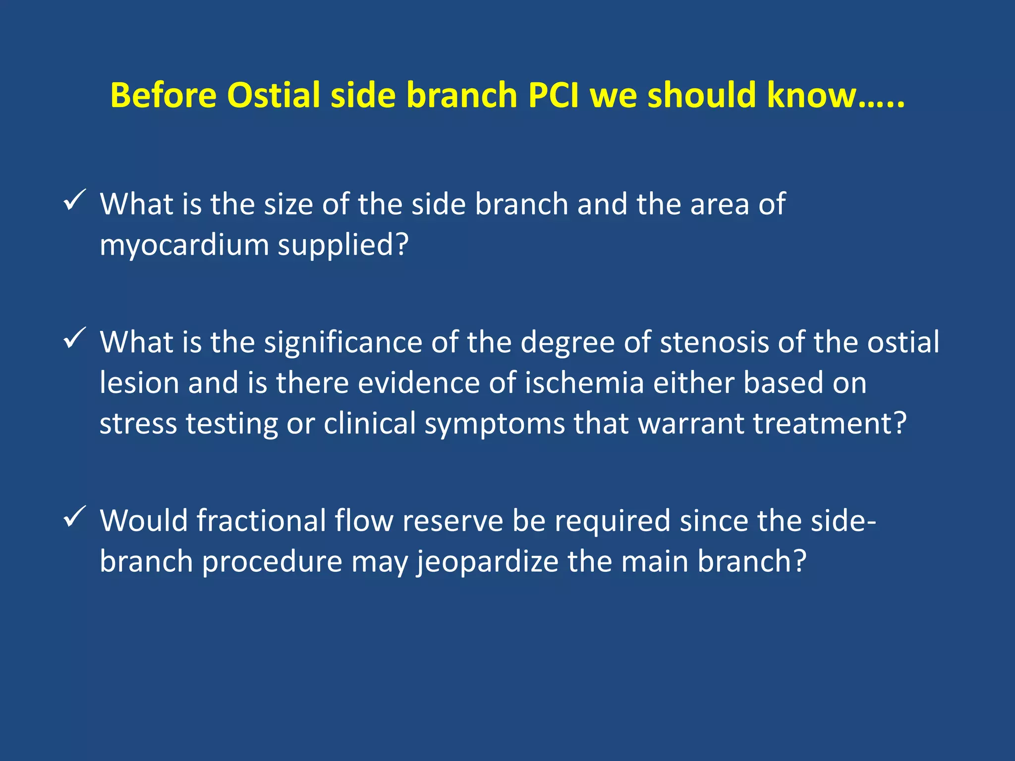 Coronary Ostial stenting techniques:Current status | PPTX