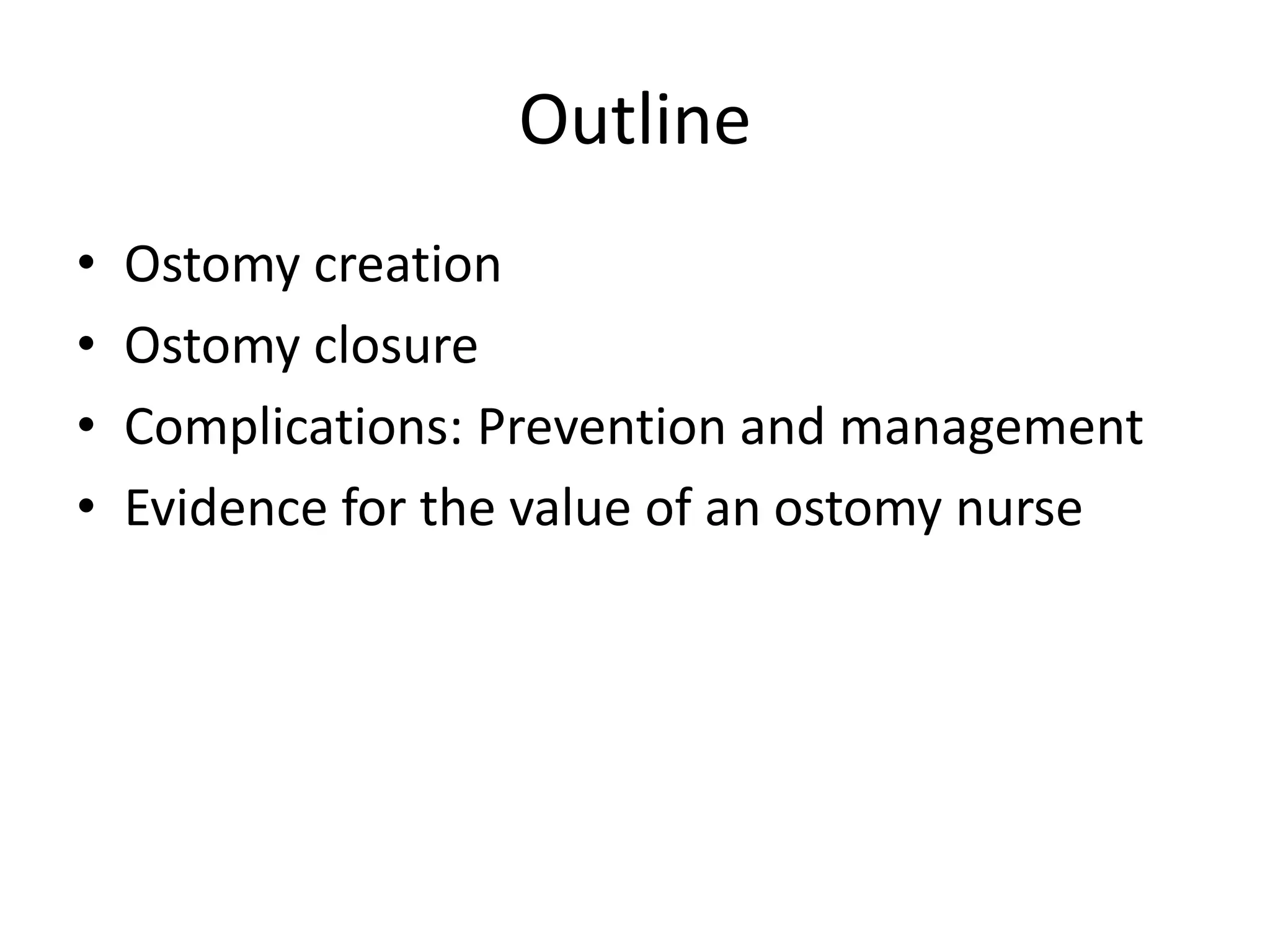 Surgical COnsiderations of Ostomy Creation | PPT