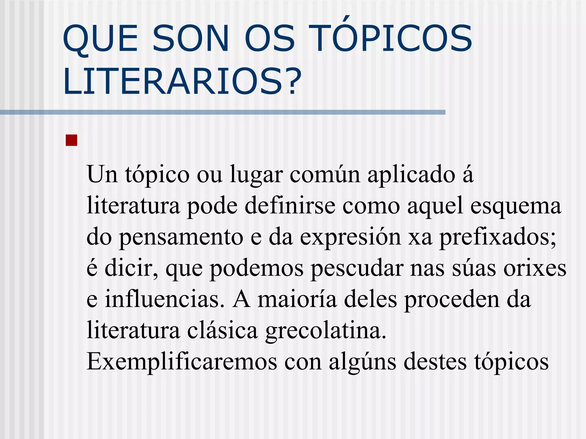 Os tópicos literarios | PPT