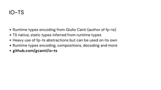 "Objects validation and comparison using runtime types (io-ts ...