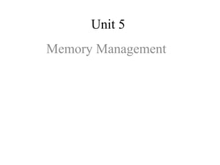 OS UNIT 5 operation system memory management.pptx
