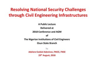 Natioanal Security Challenges and provision of Civil Engineering ...