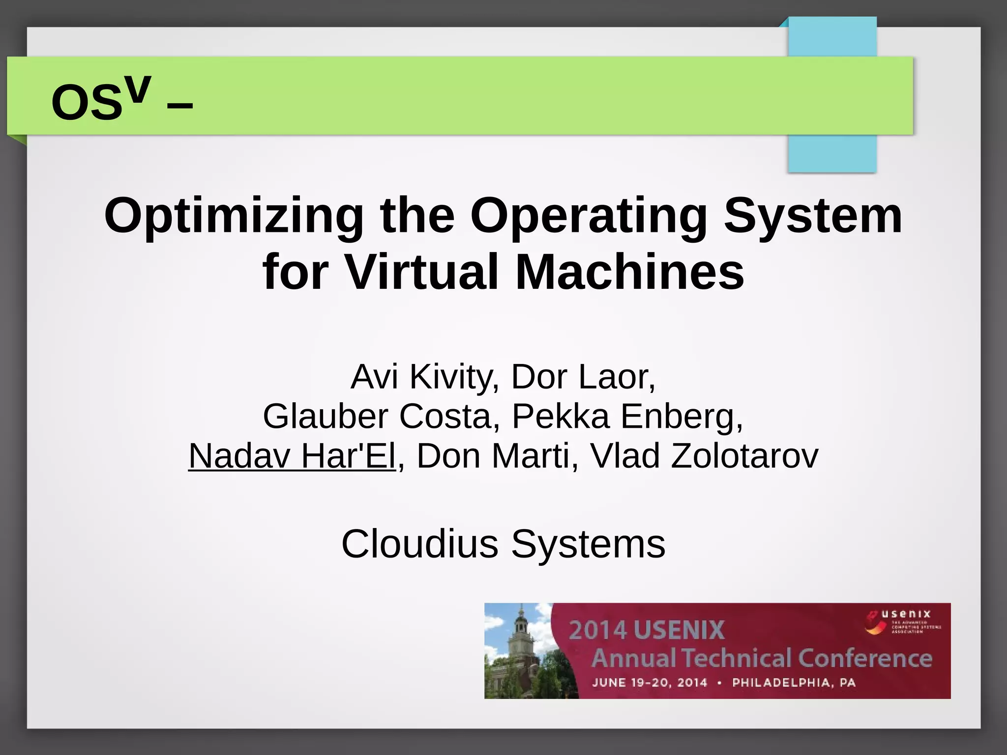 Osv At Usenix Atc 2014 Ppt