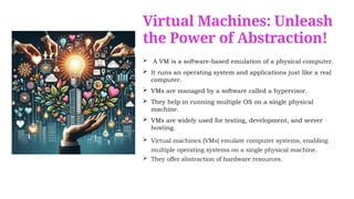 Virtual Machines: Harnessing Abstraction for Modern IT Efficiency and ...