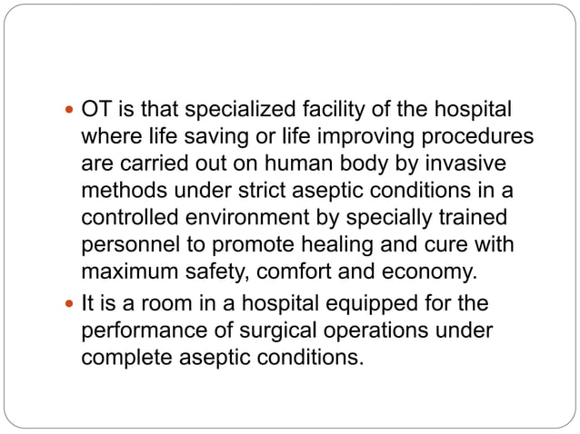 Organization and Management of Operation Theatre | PPT