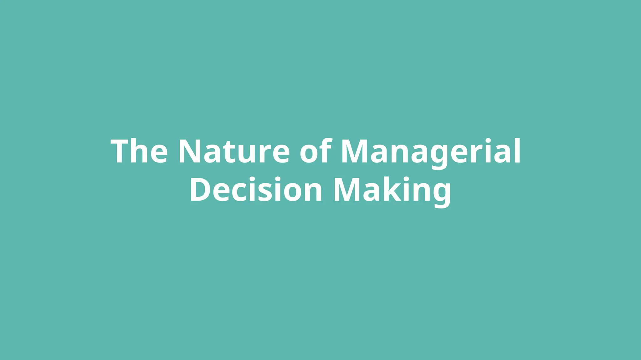 decision making organization theory lecture | PPT