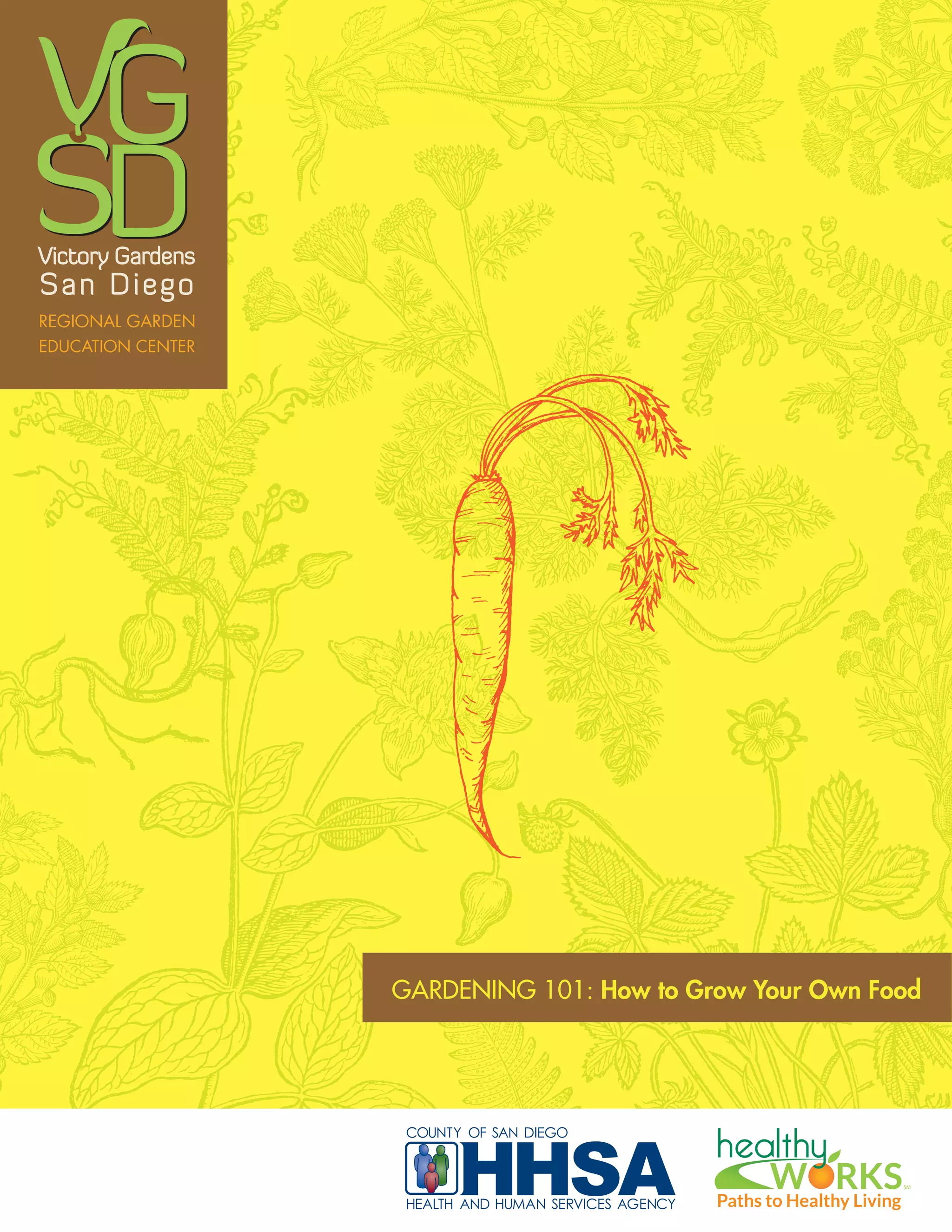 Gardening 101: How to Grow Your Own Food ~ San Diego County, California ...