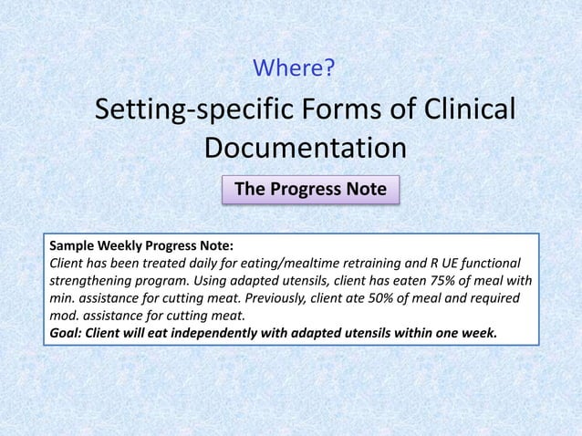 OT 425 Intro To Clinical Documentation In Occupational Therapy PPT ot-425-intro-to-clinical-documentation-in-occupational-therapy-ppt