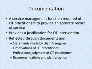 OT 425 intro to clinical obs & documentation | PPTX