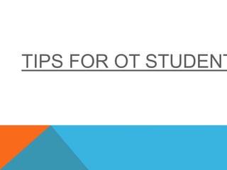 OT 425 session 10A clinical reasoning | PPTX