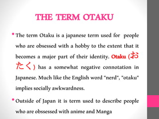 Otakus | PPTX