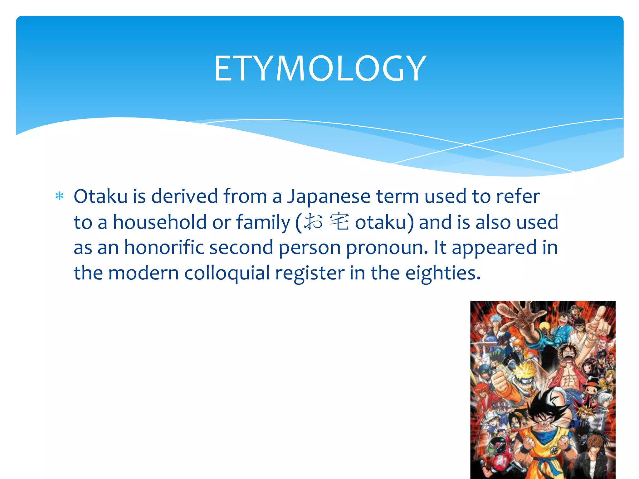 Otaku's Culture | PPTX