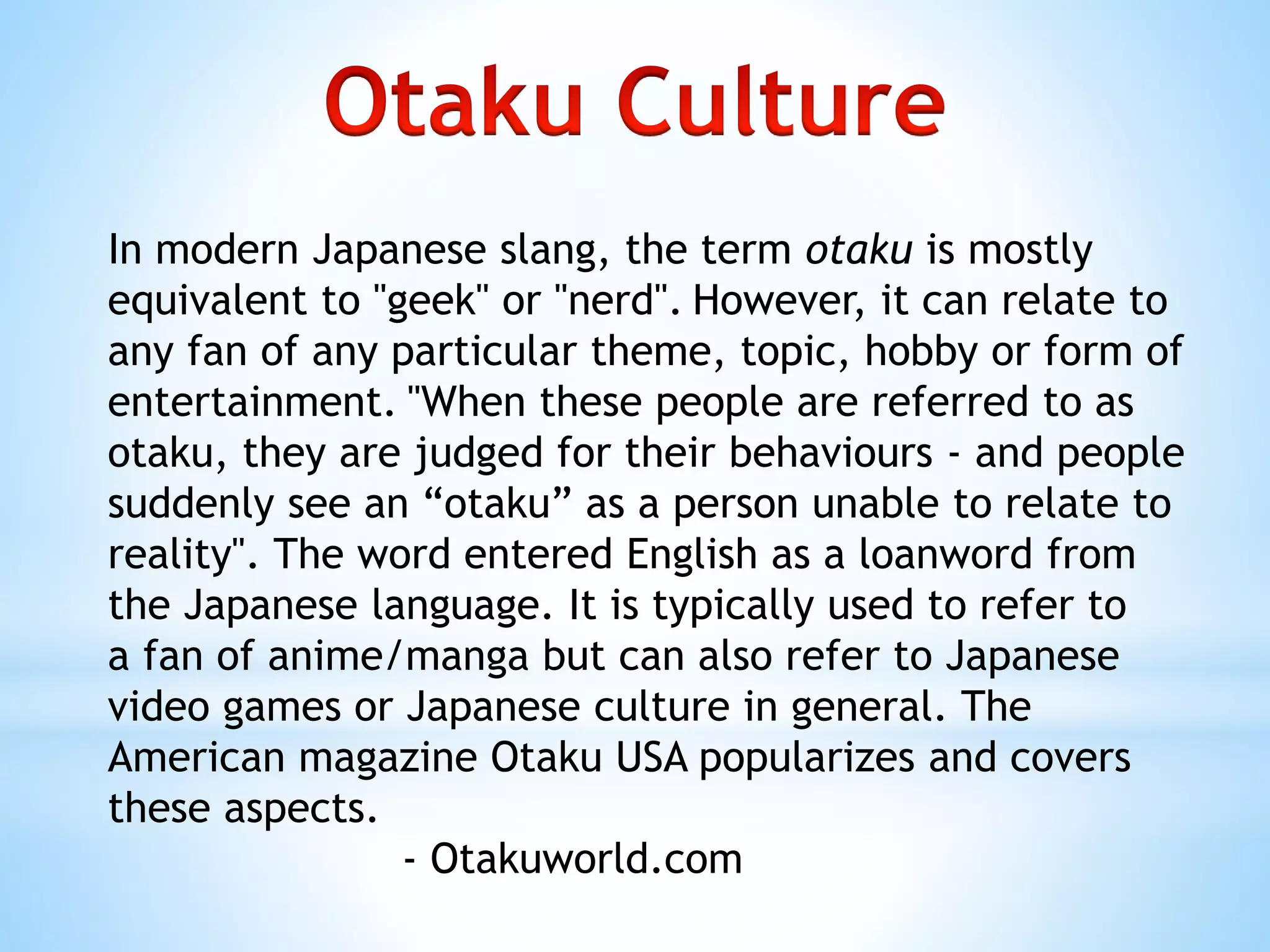 Anime, Manga & Otaku culture | PPTX
