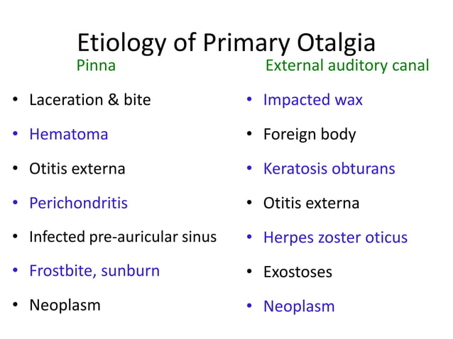 Otalgia | PPTX | Ear, Nose and Throat Conditions | Diseases and Conditions