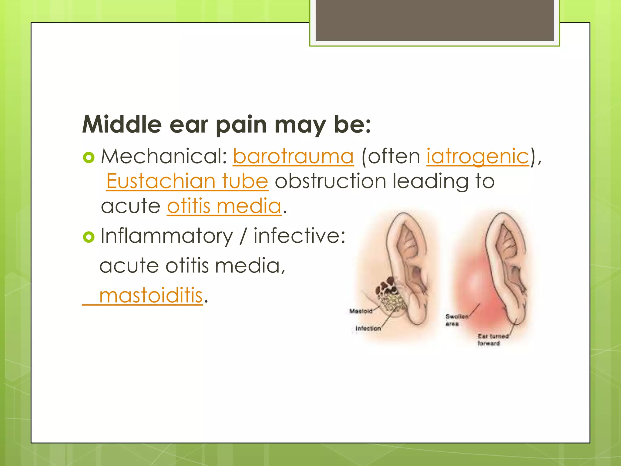 Otalgia | PPTX | Ear, Nose and Throat Conditions | Diseases and Conditions
