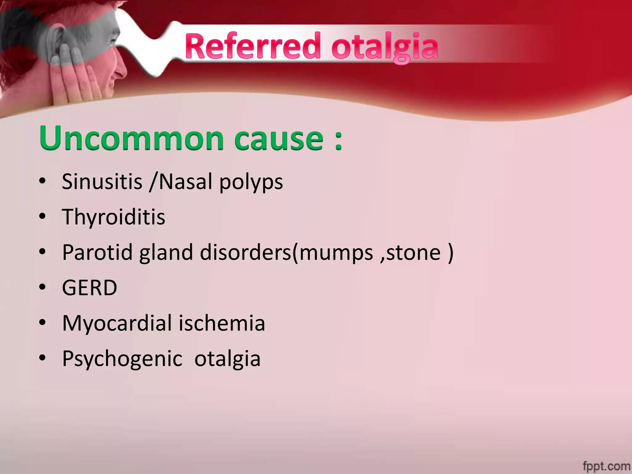 Otalgia/earache | PPTX
