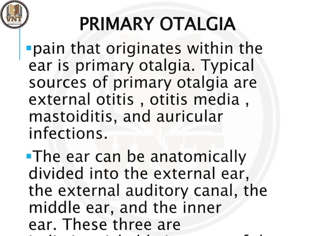 Otalgia | PPTX | Ear, Nose and Throat Conditions | Diseases and Conditions