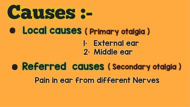 Otalgia | Ear pain | Earache | Complete lecture | कर्णशूल | #ent | PPTX
