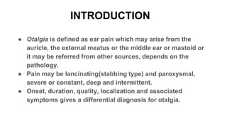 Otalgia shalakya.pptx