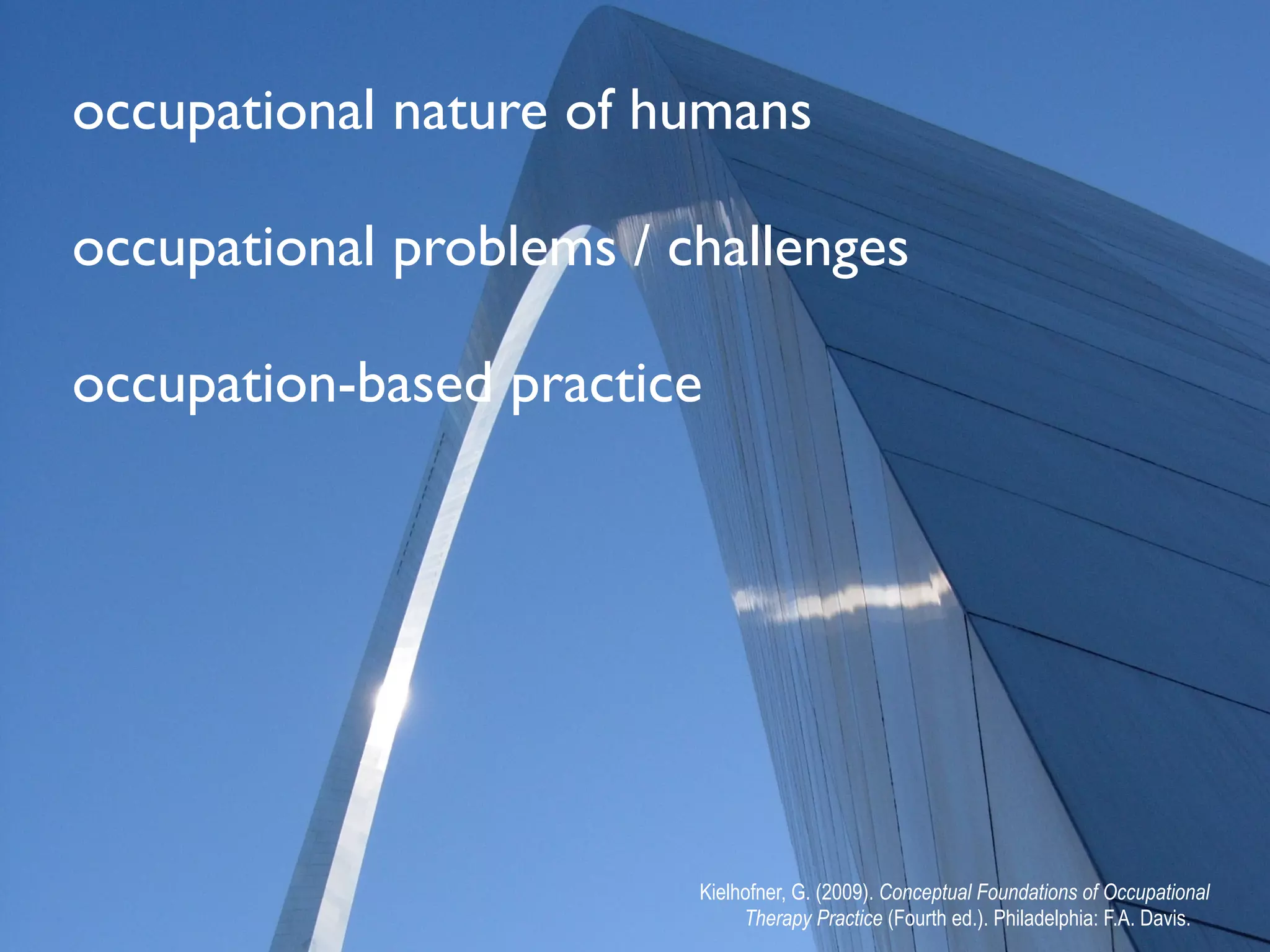 Occupation based practice - OTA-Qld Webinar | PPT