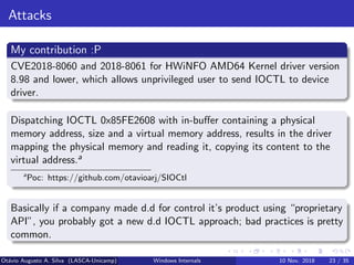 Windows Internals: fuzzing, hijacking and weaponizing kernel objects | PPT