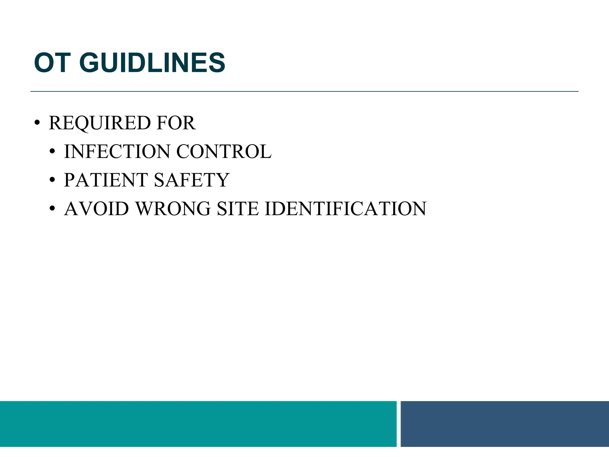 Opearation theatre Etiquette | PPTX