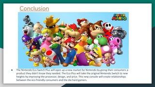Nintendo eco switch plus | PPT