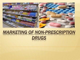 Over the Counter Drugs (OTC DRUGS) | PPTX