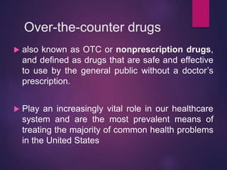 Otc drugs | PPTX