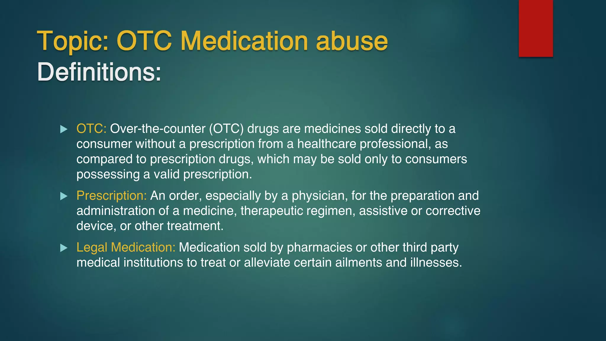OTC Abuse - Information Classroom Presentation | PPT