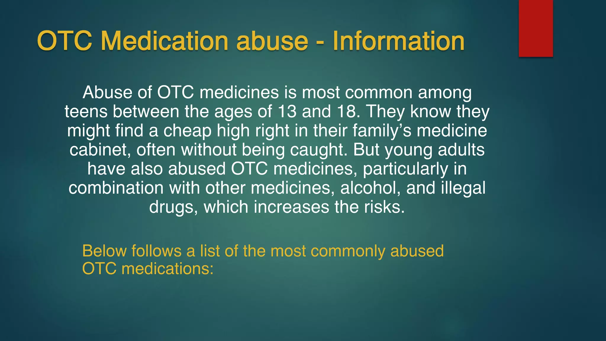 OTC Abuse - Information Classroom Presentation | PPT