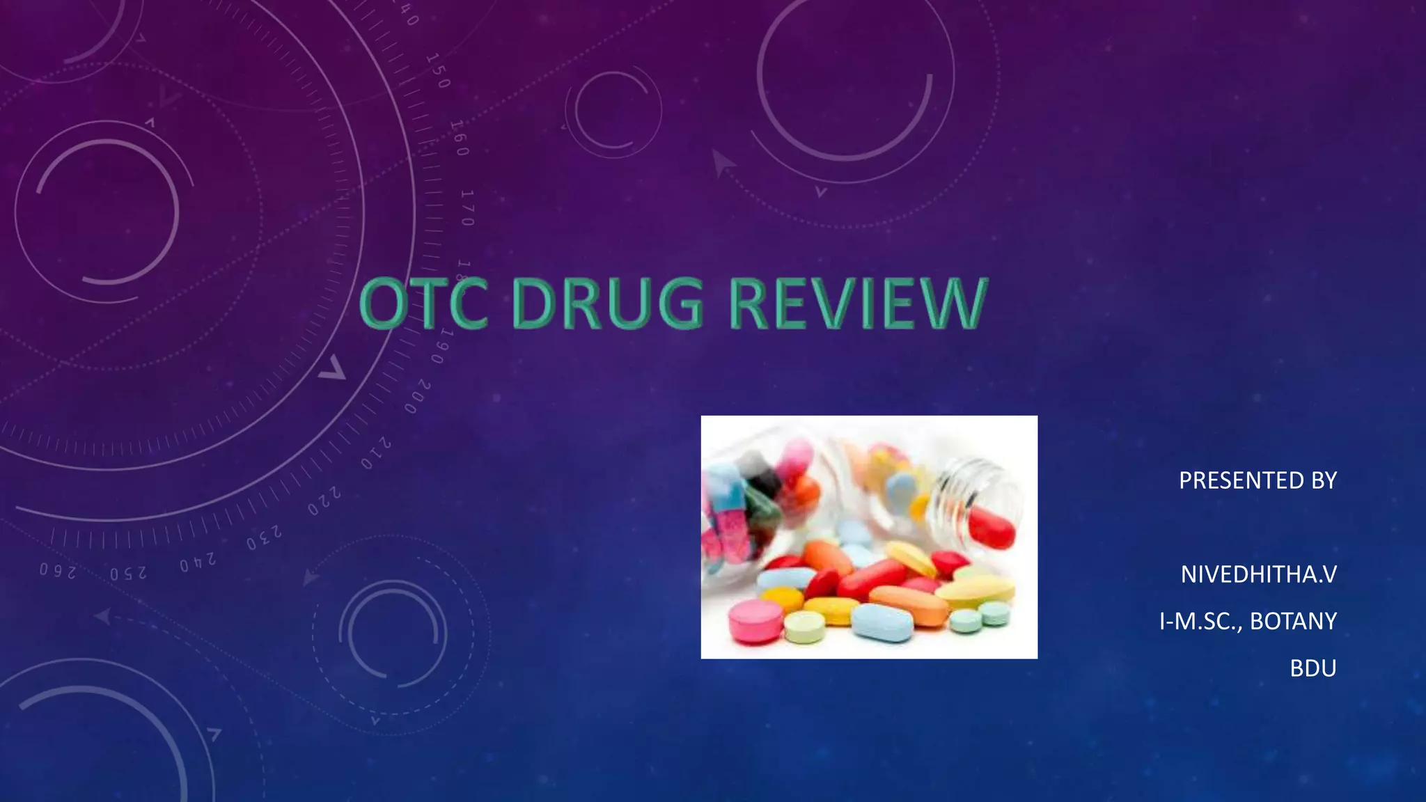 OTC DRUGS (OVER THE COUNTER) | PPTX